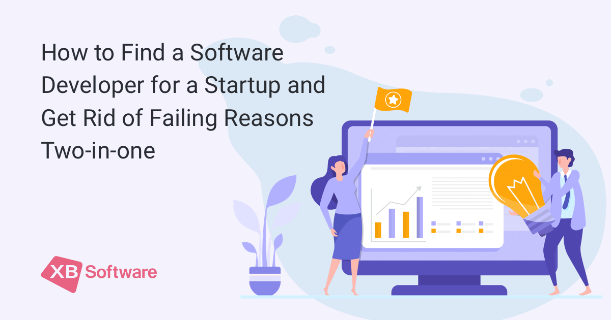 How to Find a Software Developer for a Startup - XB Software