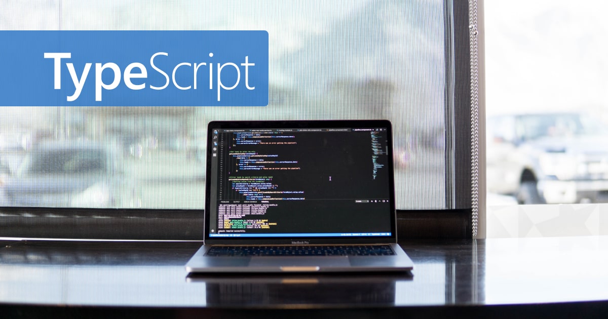 Getting the Most Out of TypeScript - XB Software