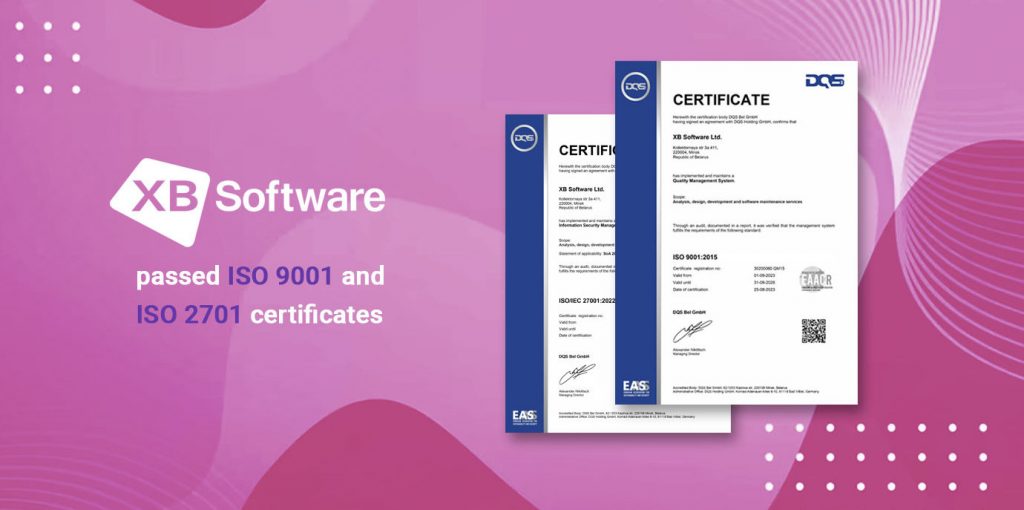 XB Software Has Achieved ISO Certifications (ISO/IEC 27001:2022, ISO ...