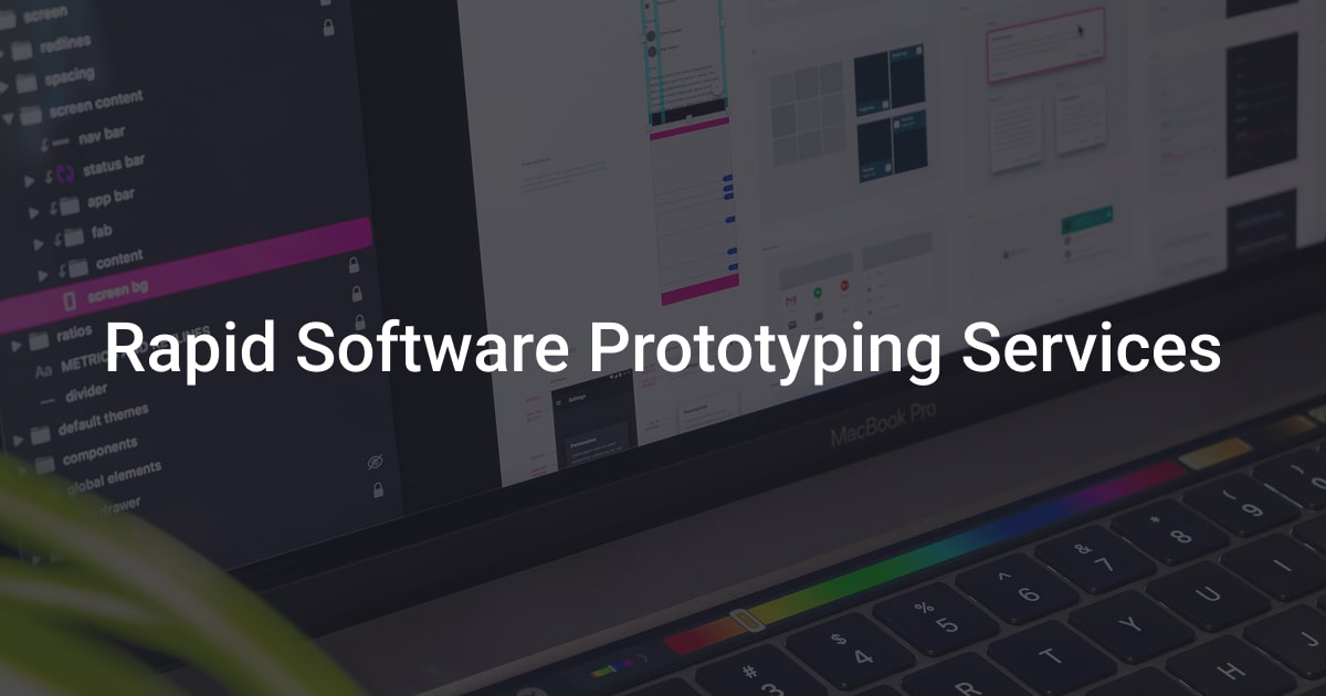 Rapid Software Prototyping Services for Startups, Innovators ...