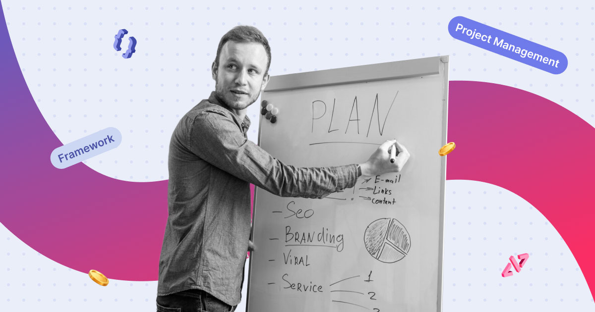 Project Management Framework: How We Run IT Projects - XB Software
